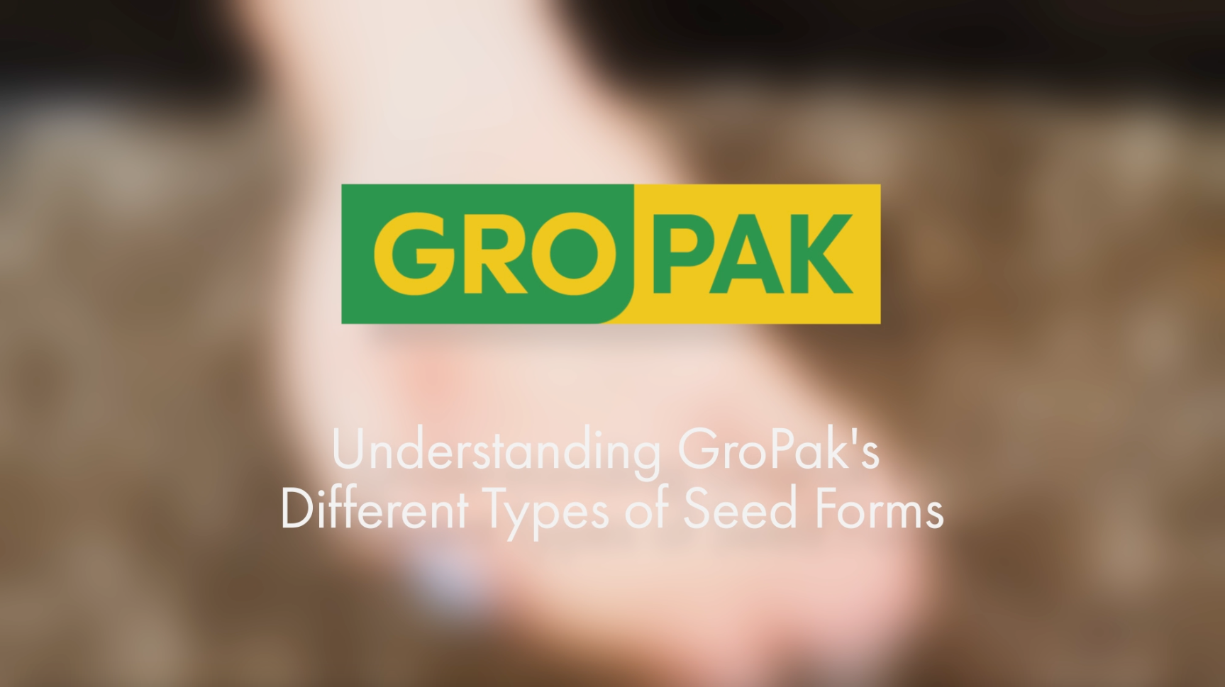 Seed Forms Available – Seed Reference Guide –Gro-Pak